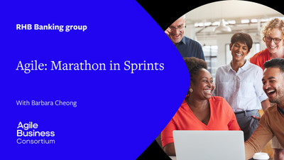 RHB Banking: Agile - Marathon in Sprints